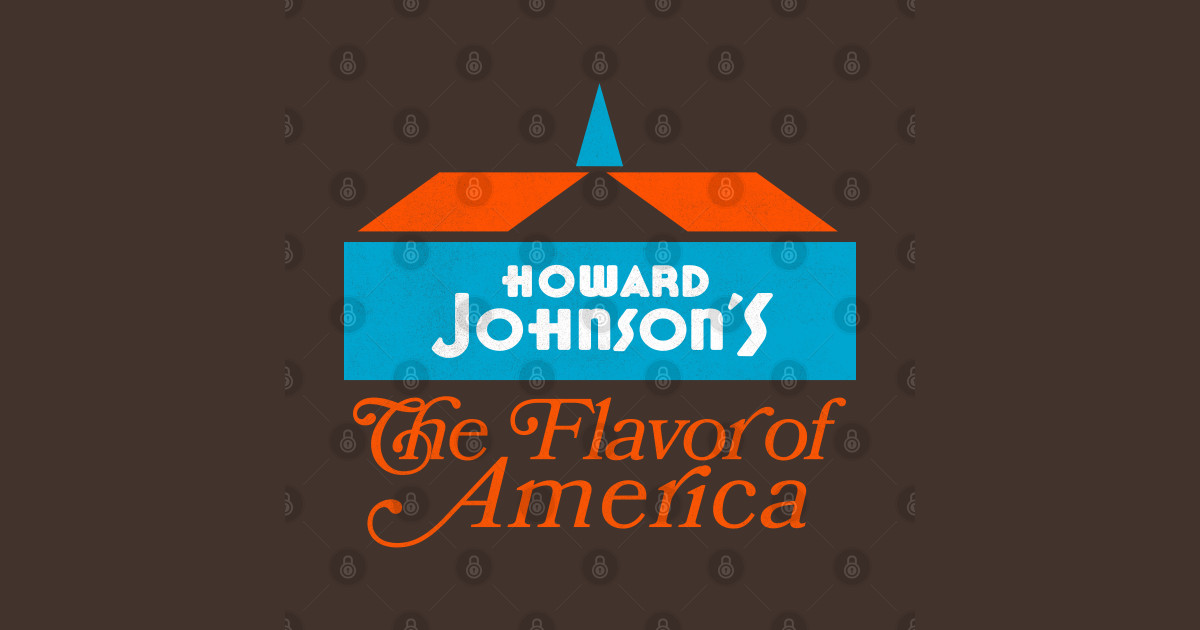 Howard Johnson's Flavor of America - Howard Johnson - T-Shirt | TeePublic