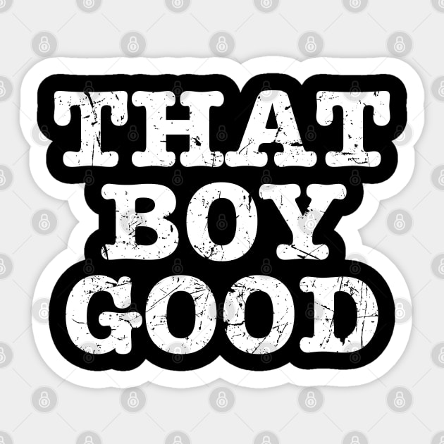That Boy Good - Coming To America Movie - Sticker | TeePublic