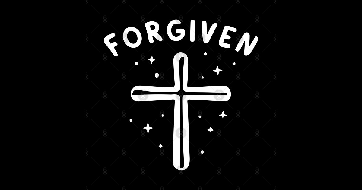 Forgiven by God Christian Inspirational Quote - Forgiven - Sticker ...