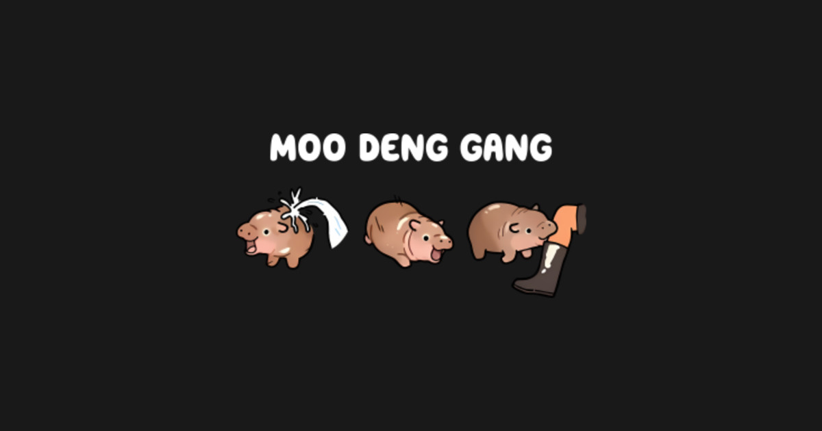 Moo Deng Gang - Funny Animal - T-Shirt | TeePublic