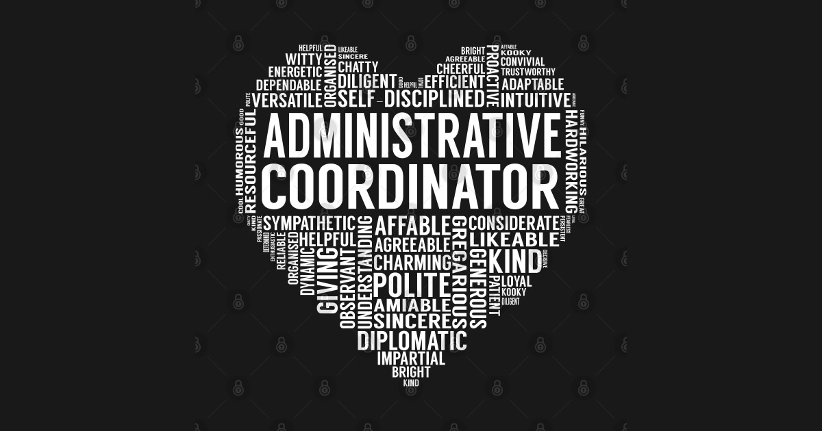Administrative Coordinator Heart - Administrative Coordinator - T-Shirt ...