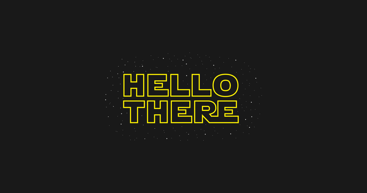 Hello There - Meme - T-Shirt | TeePublic