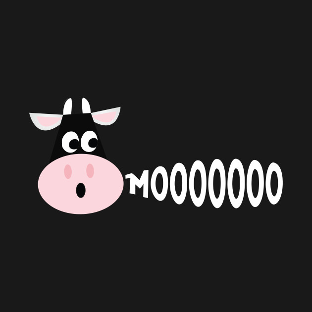 Cow Mooing Cute and Funny - Cows - T-Shirt | TeePublic