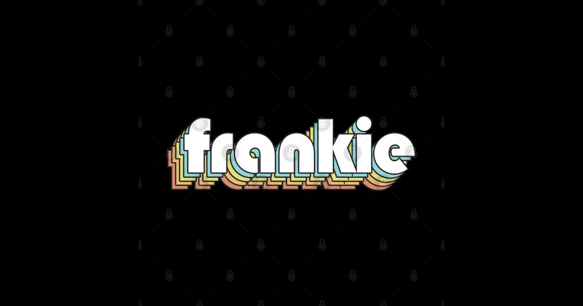 Frankie - Retro Rainbow Typography Faded Style - Frankie - Sticker ...