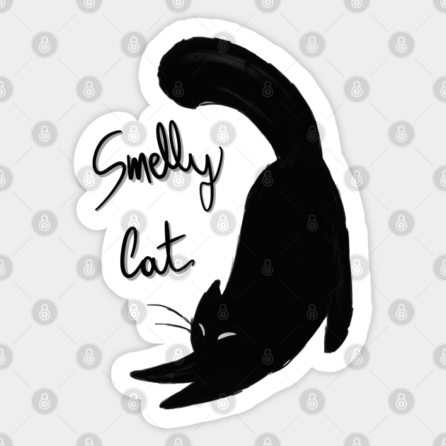 Smelly cat - Song - Sticker | TeePublic