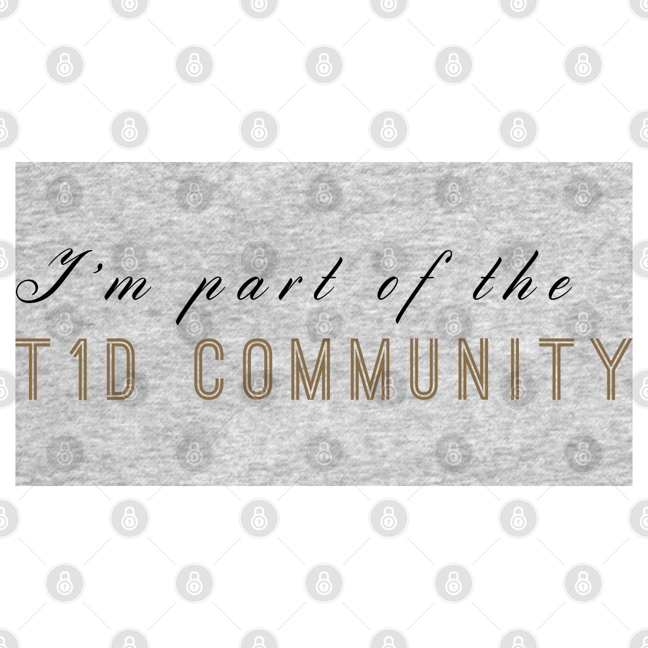 T1D Community - Type One Diabetes - T-Shirt | TeePublic