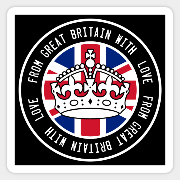 From Great Britain with love - Great Britain - Sticker | TeePublic