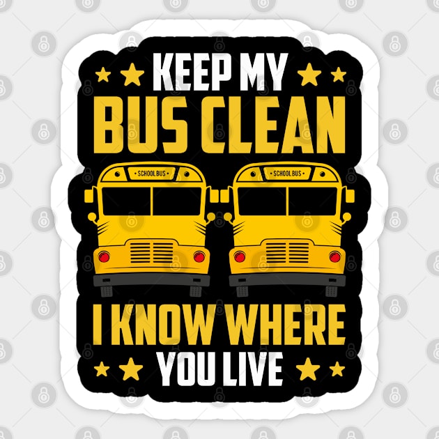 Keep My Bus Clean I Know Where You Live - Keep My Bus Clean I Know ...