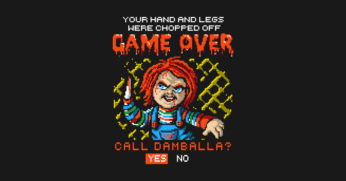 GAME OVER - Call Damballa? - Chucky - T-Shirt | TeePublic