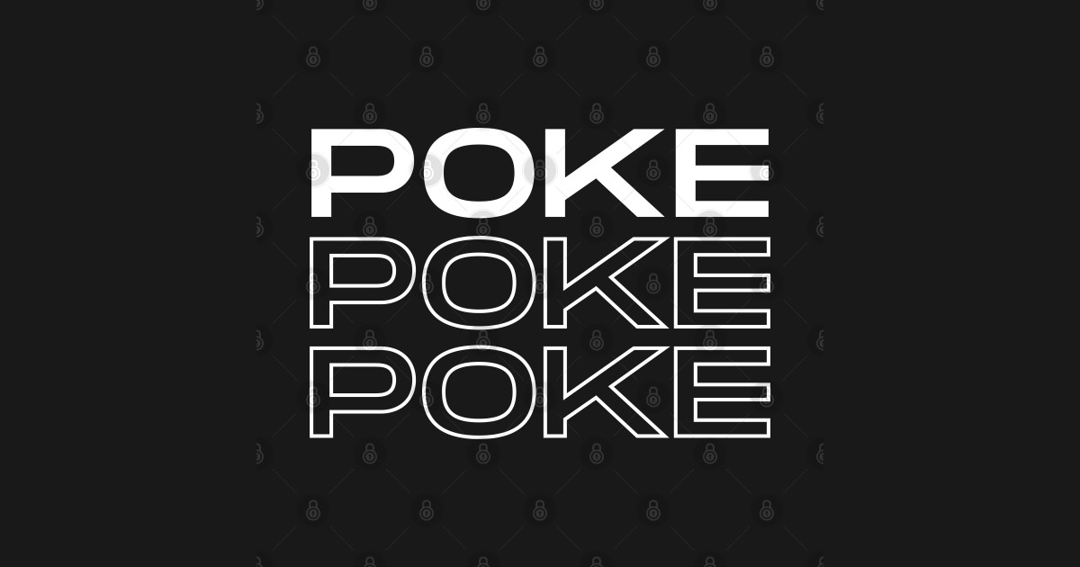 Poke, Poke, Poke - Fish - T-Shirt | TeePublic
