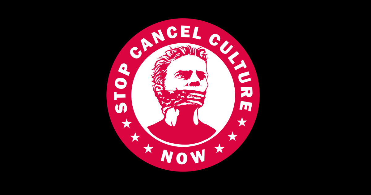 Stop Cancel Culture - Cancel Culture - Sticker | TeePublic