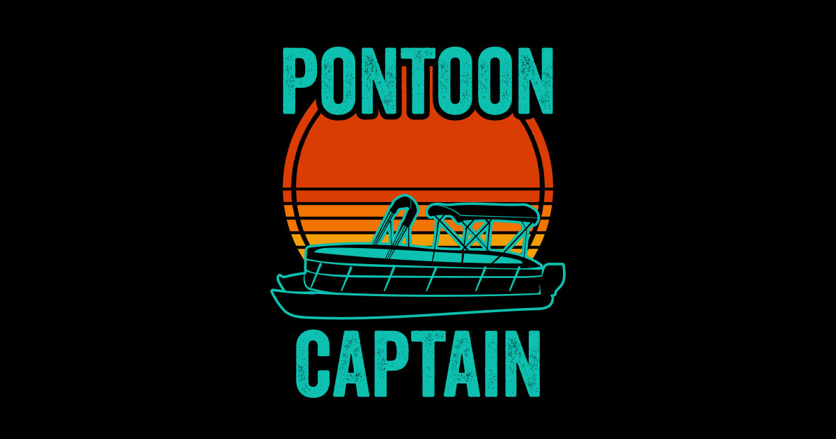 Pontoon Captain Funny Pontoon Boat Lover - Pontoon Captain - Posters ...