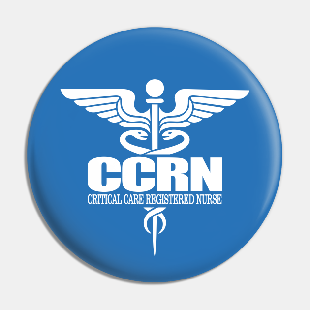CCRN (caduceus) - Critical Care Nurse - Pin | TeePublic
