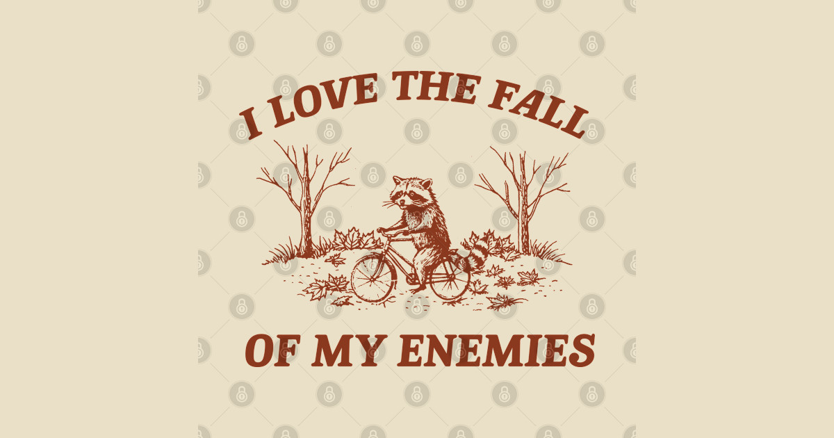 I Love The Fall Of My Enemies Vintage Style Shirt, Retro Cartoon T ...