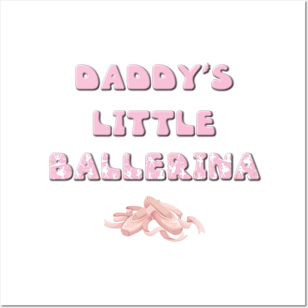 Daddy's Little Ballerina - ballet letters cute pink design - Ballerina ...