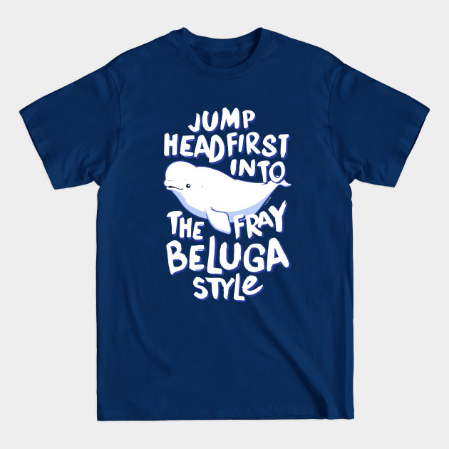 Beluga Style - Beluga - T-Shirt sold by BraLewis | SKU 4649460 | 65% ...