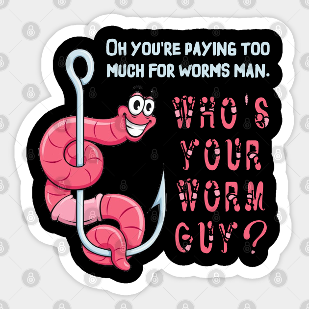 Who's Your Worm Guy? - The Office Us - Sticker | TeePublic