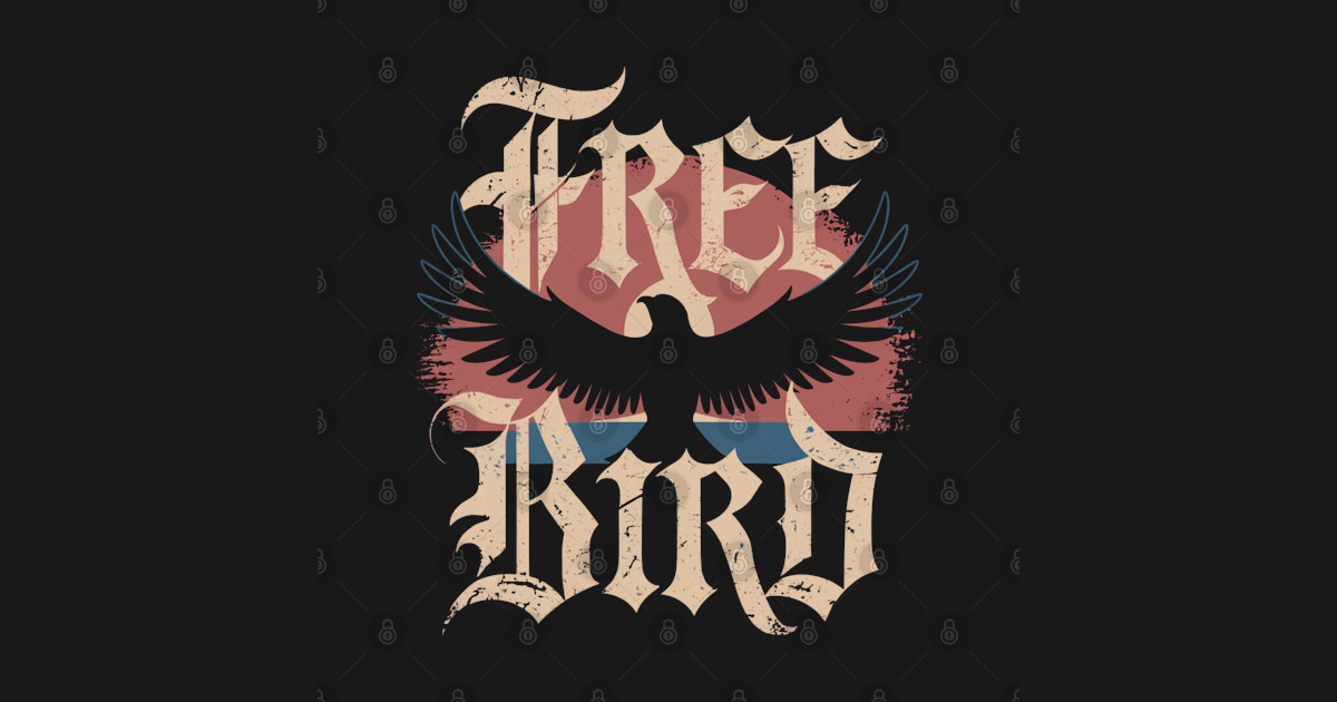 Free Bird - Free Bird - T-Shirt | TeePublic