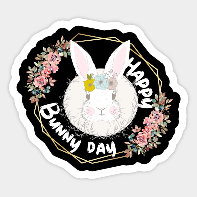 Happy Bunny Day - Rabbit Lover - Sticker | TeePublic