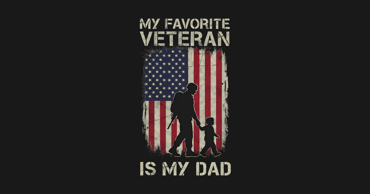 My Vintage Day USA 90s Flag Dad Memories Hero - My Favorite Veteran Is ...