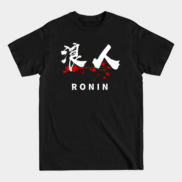 RONIN (kanji Symbol) calligraphy - Ronin - T-Shirt sold by Muhammefahim ...
