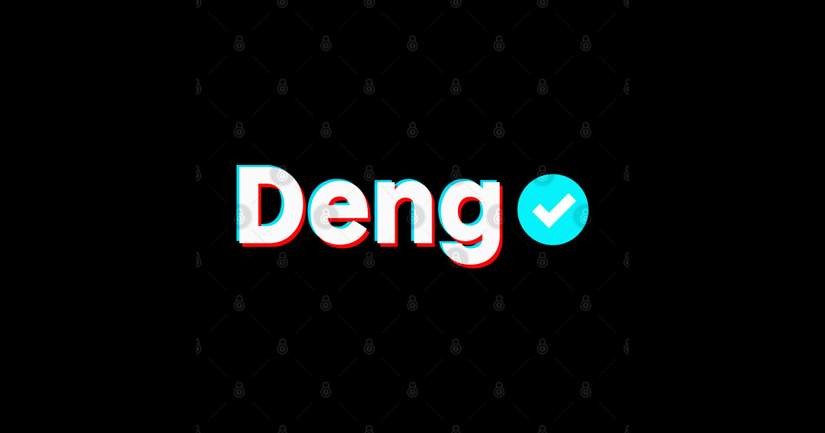 Deng Name Verify Blue Check Deng Name T Deng Sticker Teepublic