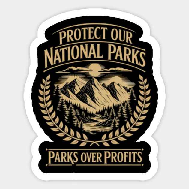 Resist National Parks - Resist National Parks - Sticker | TeePublic