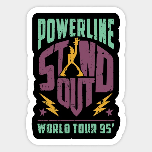 Powerline Stand Out World Tour 95 - Powerline Stand Out - Sticker ...