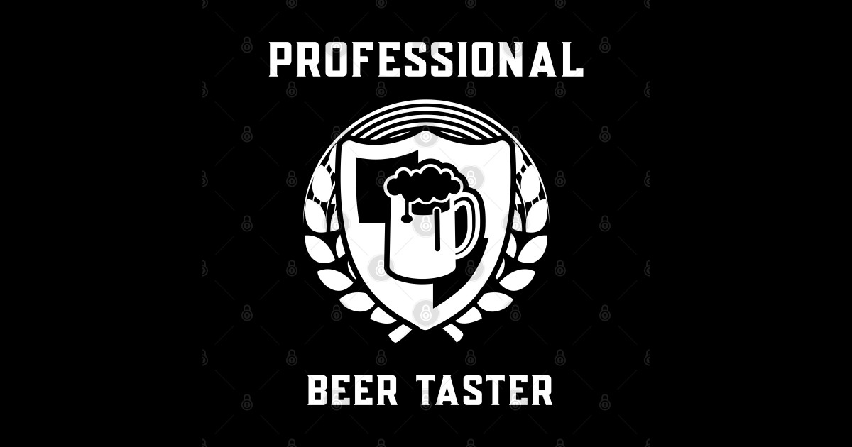 Professional Beer Taster - Professional Beer Taster - Sticker | TeePublic