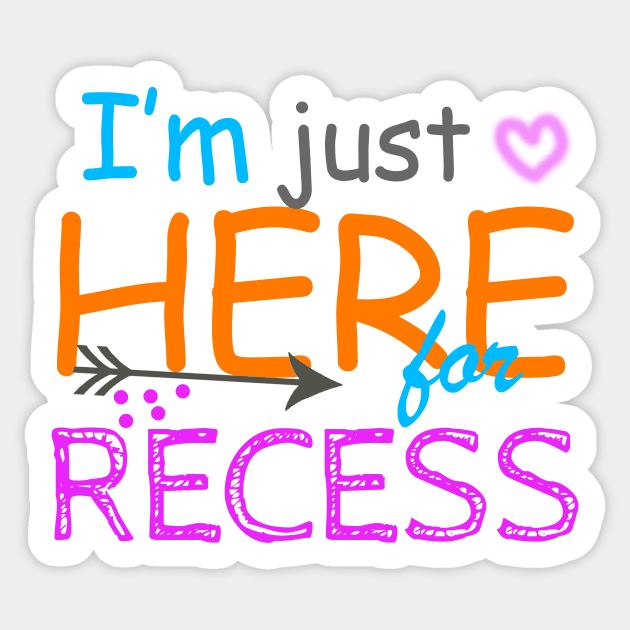 For Recess - Class Of 2022 - Sticker | TeePublic
