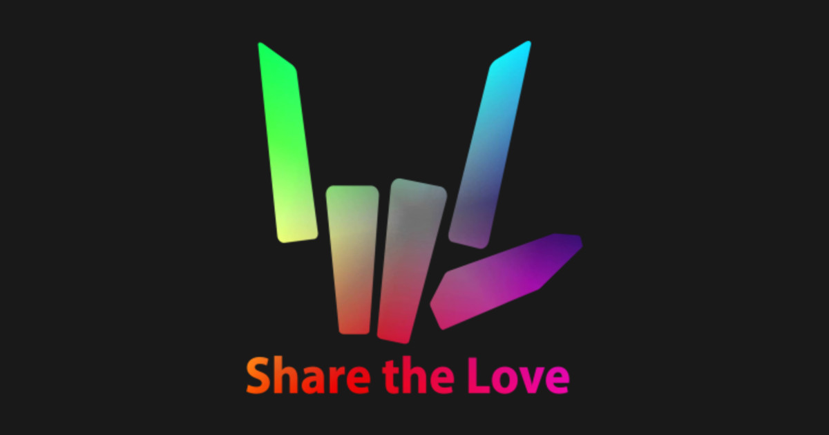 share the love - Share The Love - Sticker | TeePublic