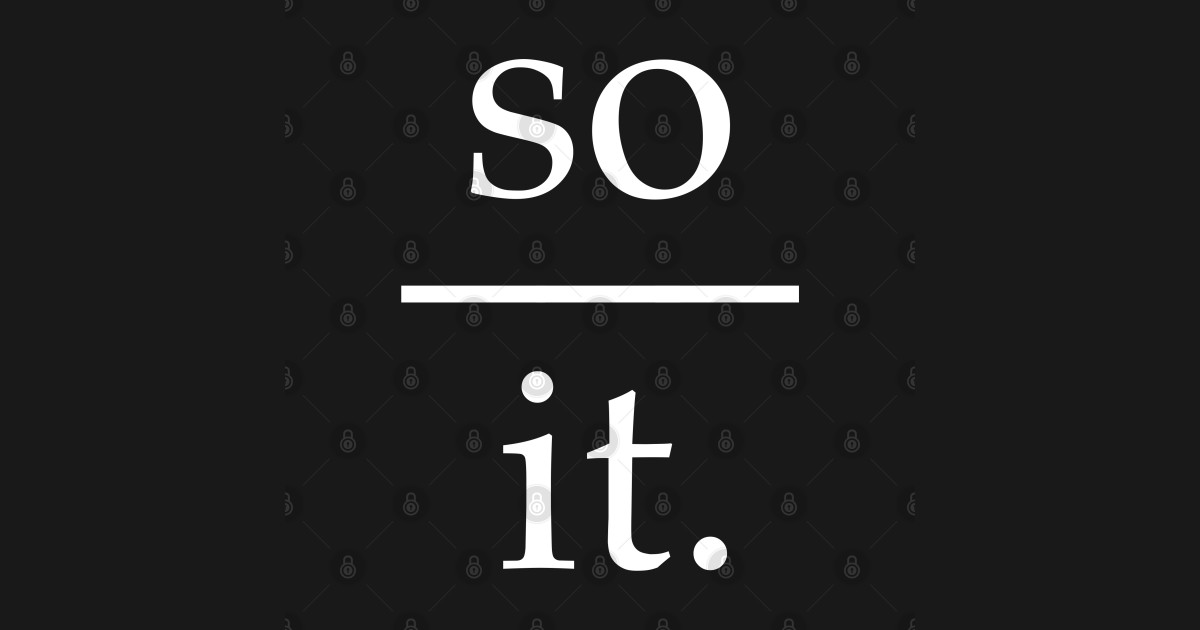 So over it - Over It - T-Shirt | TeePublic