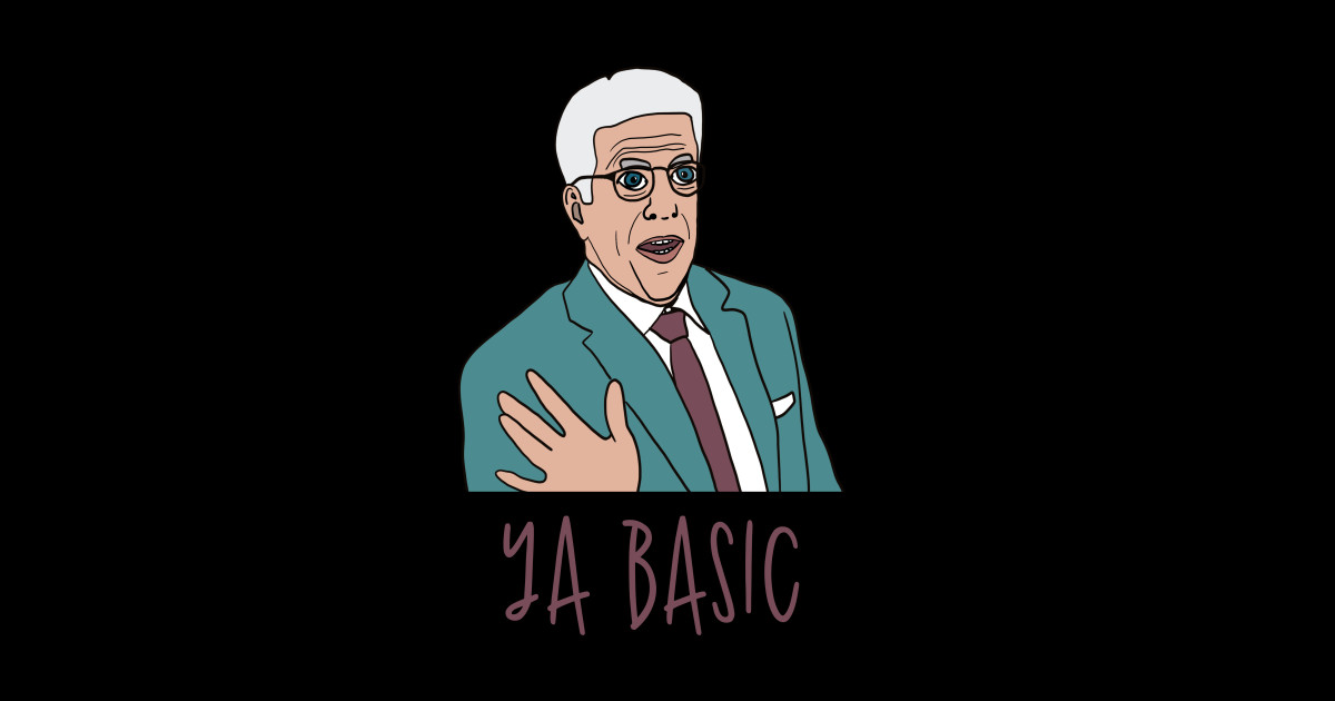 The Good Place, Michael, Ya Basic - The Good Place - Sticker | TeePublic