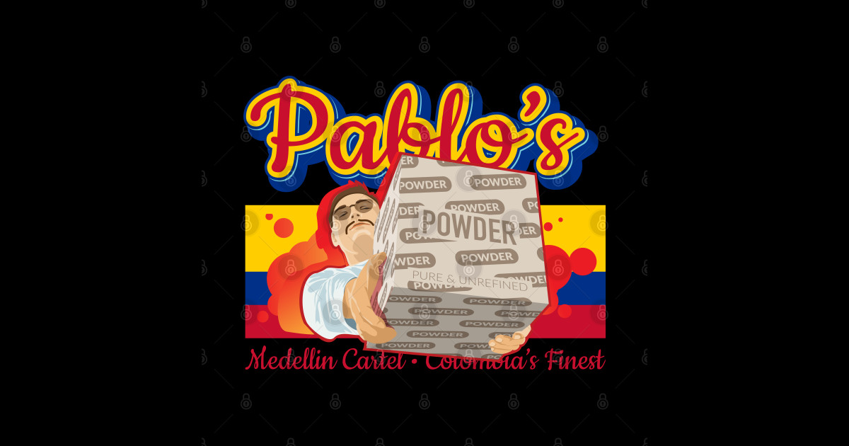 Pablo's Finest Powder - Pablo - Sticker | TeePublic