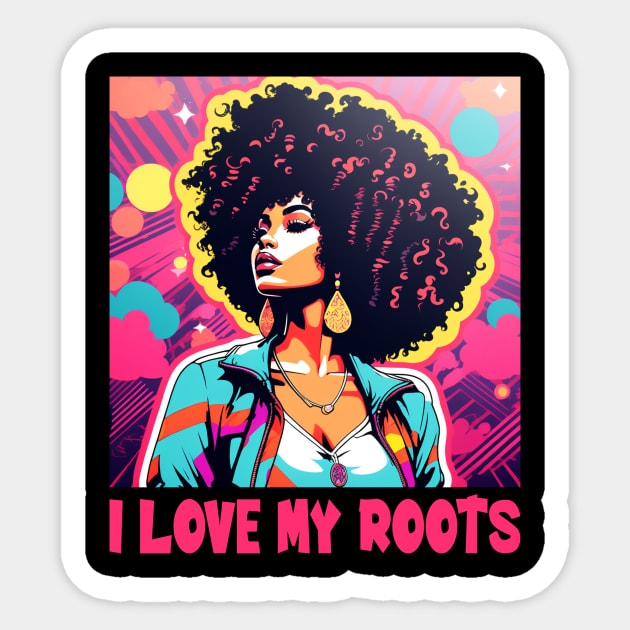 Black history month I love my roots design - Black History Month ...