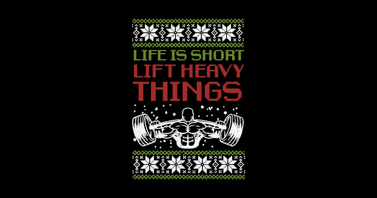 Life Is Short Lift Heavy Things - Gym Sayings - Sticker | TeePublic