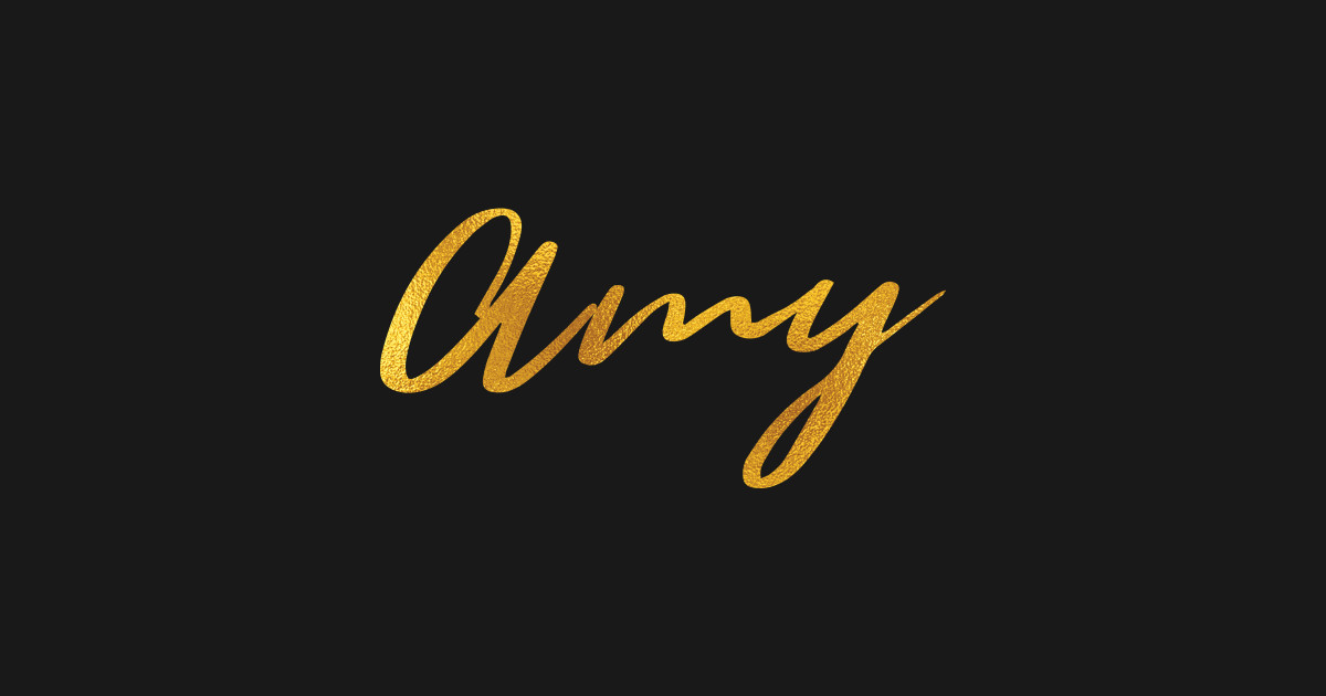 Amy Name Hand Lettering in Faux Gold Letters - Amy - T-Shirt | TeePublic