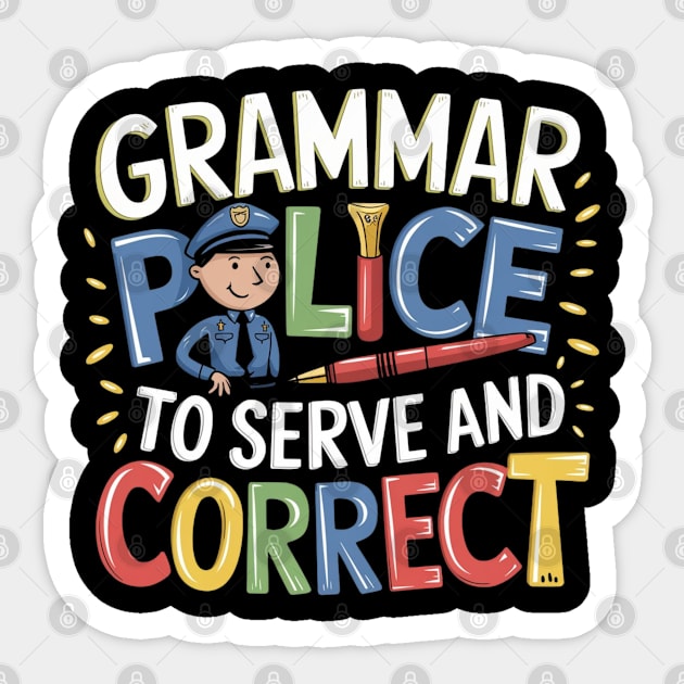 Grammar Police Funny English Grammar Teacher - English Grammar Teacher ...