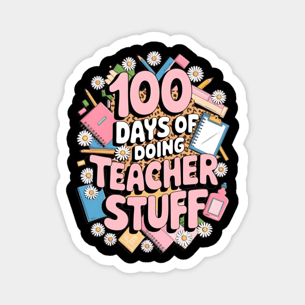 100 Days Of Doing Teacher Stuff 100th Day Of School Teachers - 100th ...