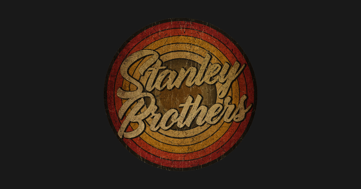 Stanley Brothers - Retro Stanley Brothers - T-Shirt | TeePublic