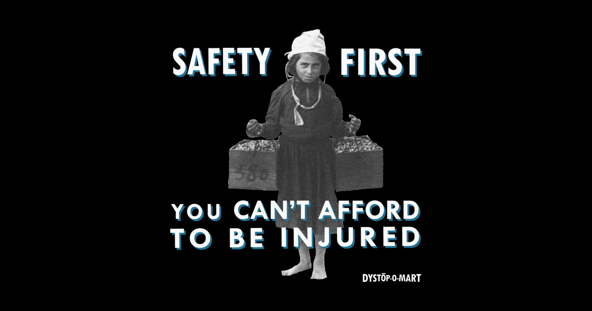 Safety First! You Can't Afford to Be Injured - Worker - Sticker | TeePublic