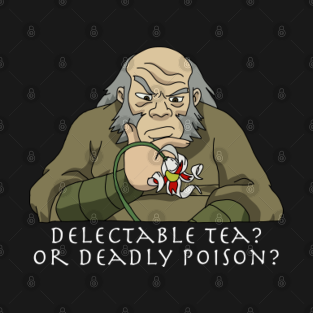 Uncle Iroh - Delectable Tea? Or Deadly Poison? - Avatar The Last ...