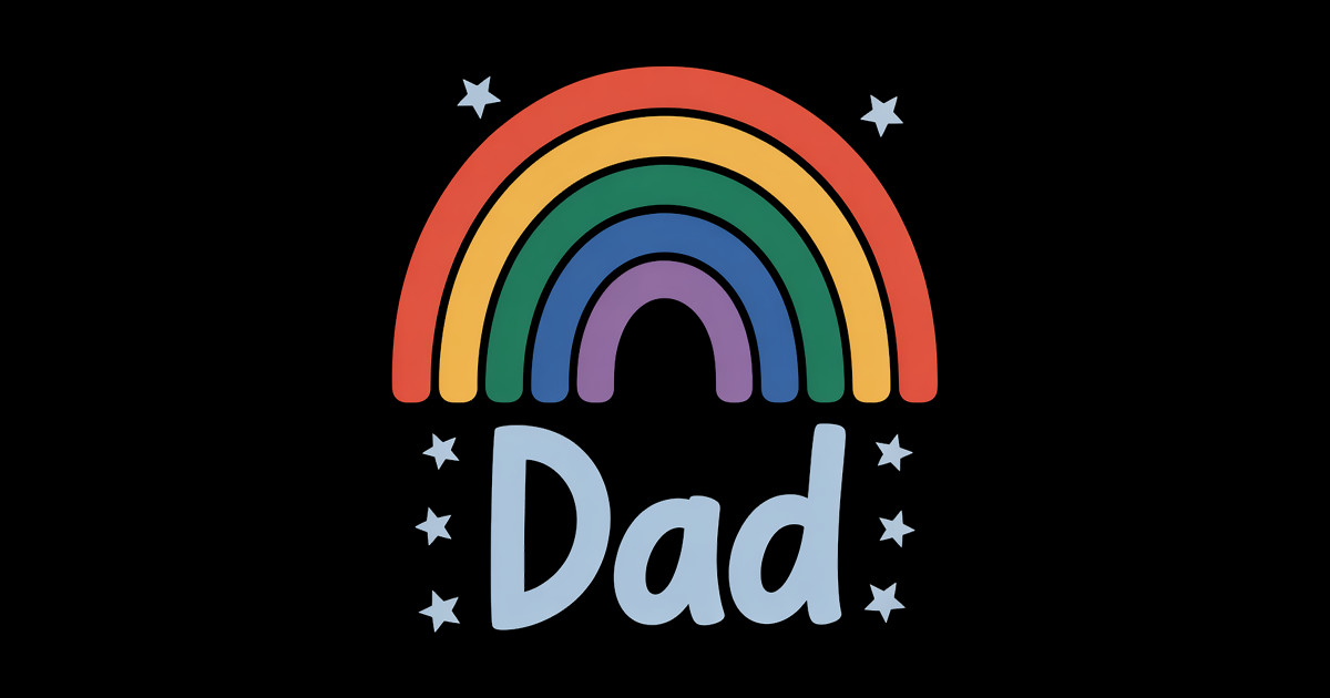 Dad Rainbow for Fathers Day - Rainbow - Sticker | TeePublic
