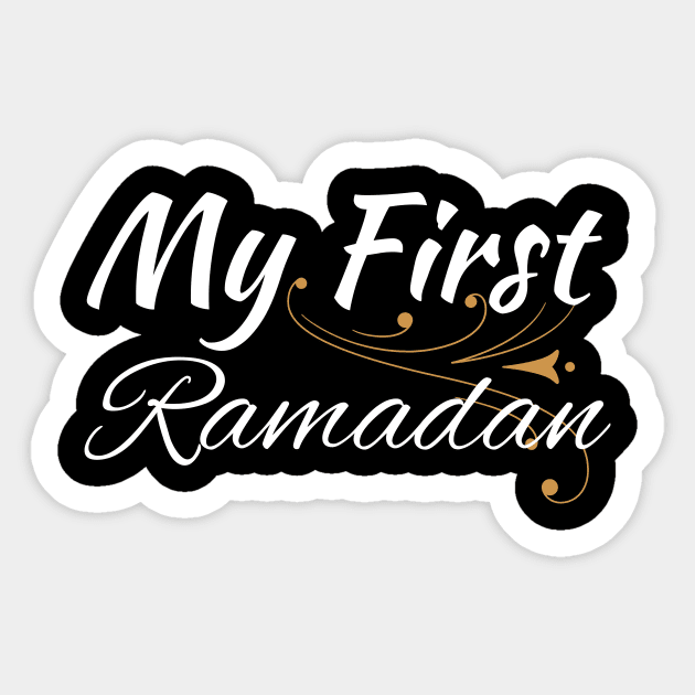 My First Ramadan - Ramadan - Sticker | TeePublic