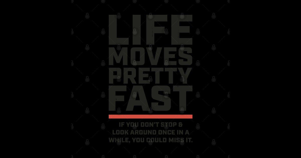 Life Moves Pretty Fast + 80s movies - 80s Movies - Sticker | TeePublic