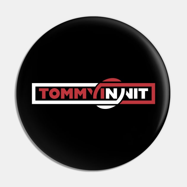Tommyinnit Tommy Innit Pin Teepublic