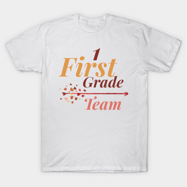 1 First grade team - Back To School - T-Shirt | TeePublic
