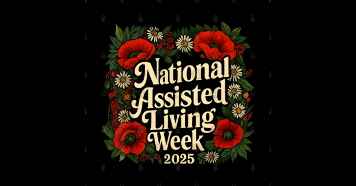 National Assisted Living Week - Assisted Living - Sticker | TeePublic