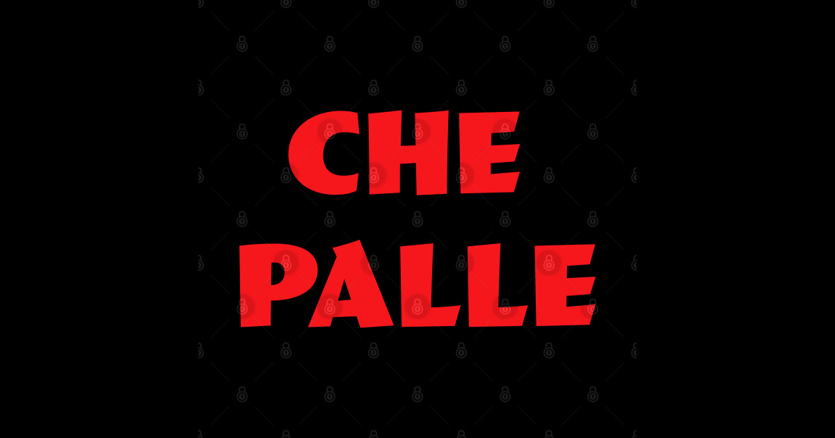 Che Palle - Italian Swear Word - Sticker | TeePublic