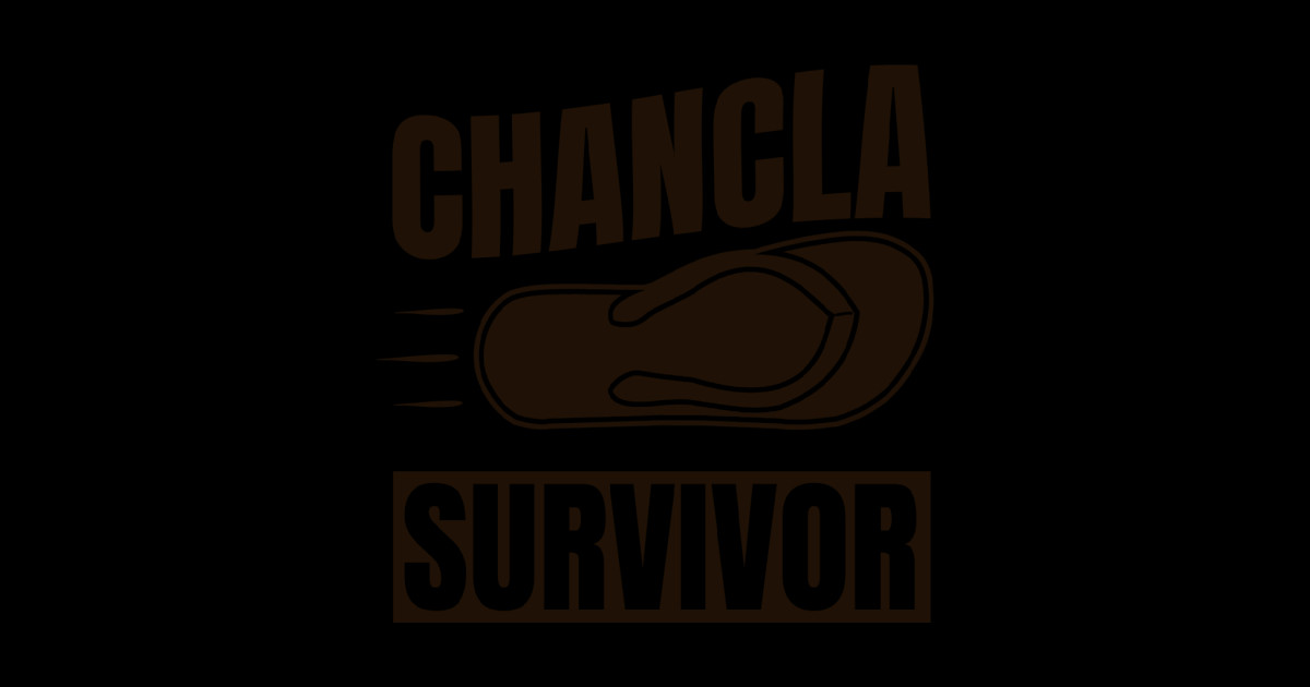 Chancla Survivor Funny Spanish Home Joke Gifts Idea - Chancla - Sticker ...